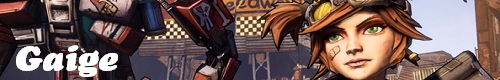 Gaige - Borderlands 2 @wiki - atwiki（アットウィキ）