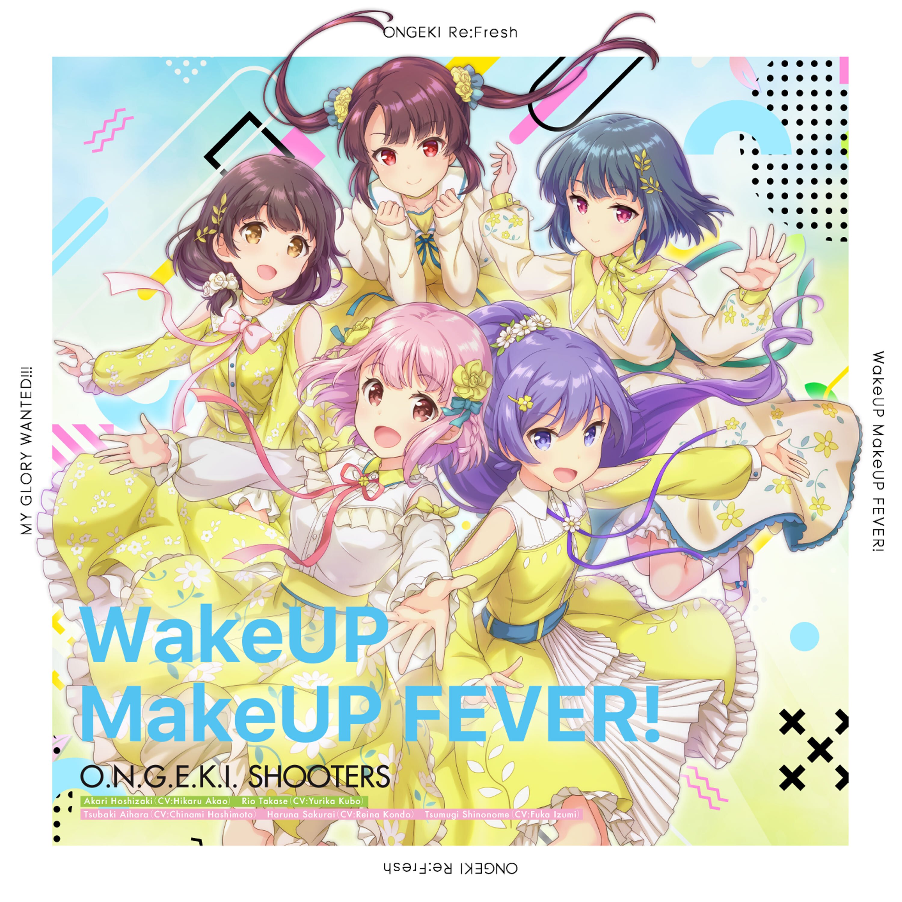 ONGEKI Theme Song -Re:Fresh-「WakeUP MakeUP FEVER!」 - オンゲキ 楽曲&歌詞情報ウィキ | ONGEKI 楽曲&歌詞情報ウィキ ...